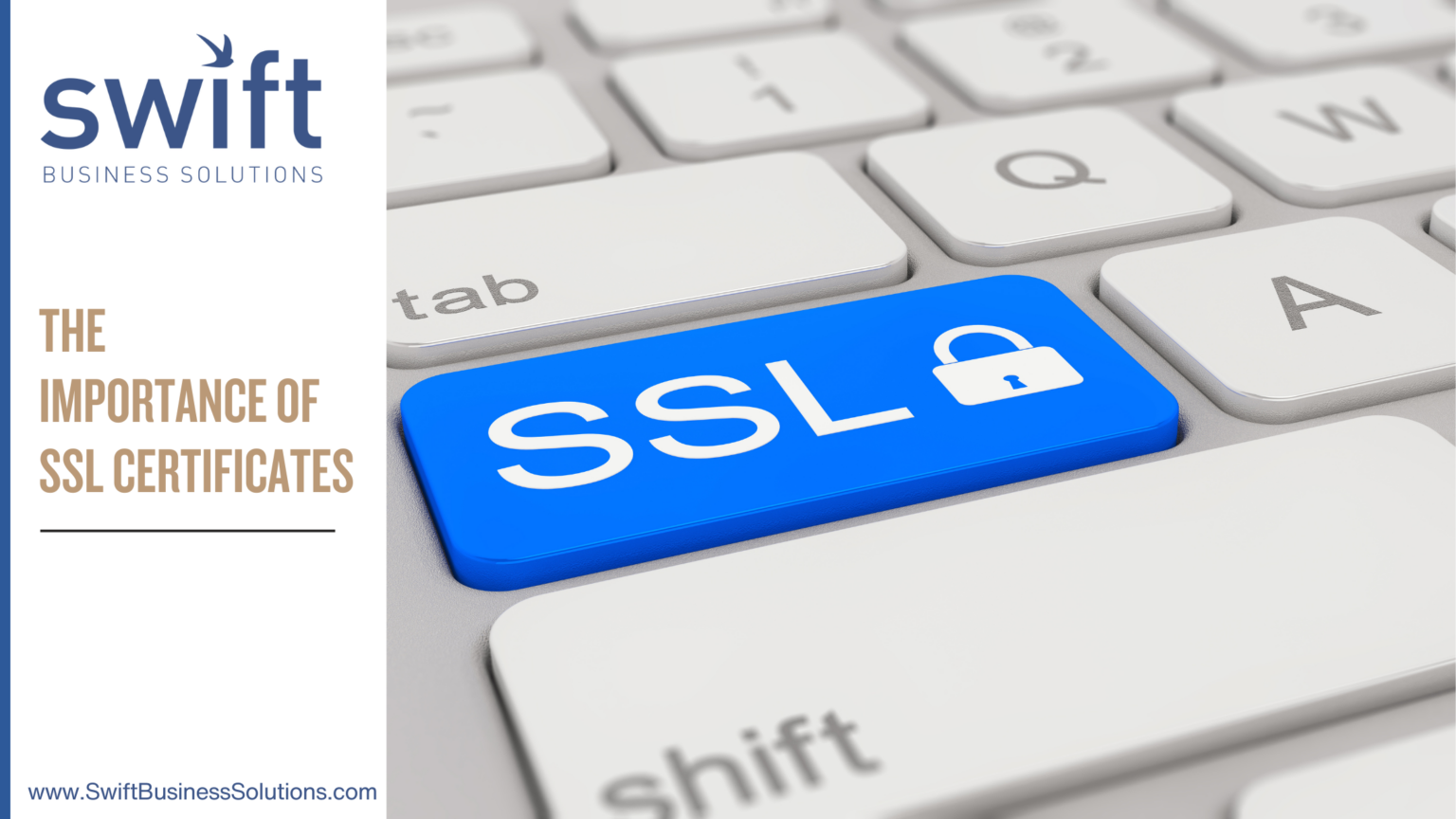 The Importance of an SSL Certificate | Swift Business Solutions